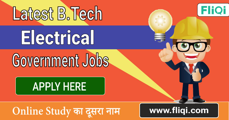 B.tech-govt-jobs 2017-18, BTech-Electical Jobs 2017, BE/B.Tech ...