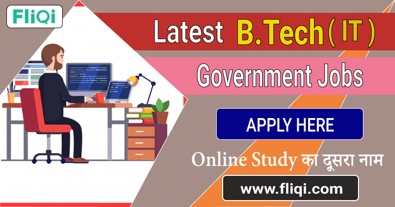 B. Tech (IT) govt jobs, Latest govt jobs for B.tech IT, Latest jobs for ...