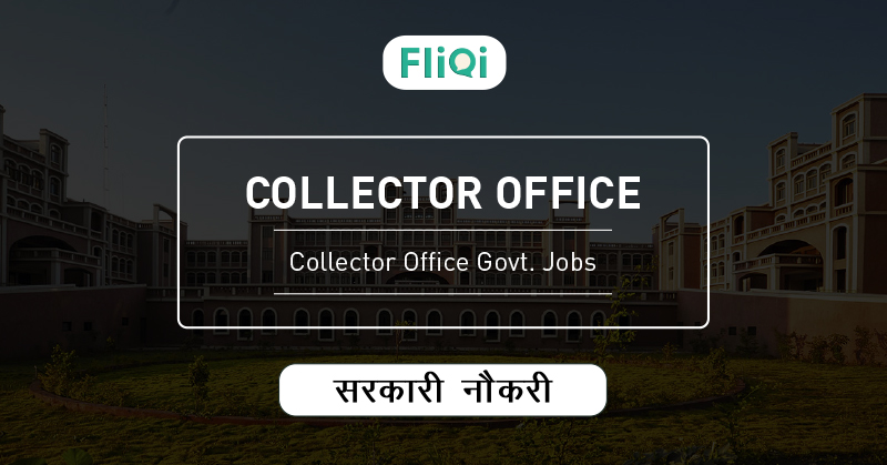 Collector Office Govt. Jobs 2018, Collector Office Recruitment, Latest ...