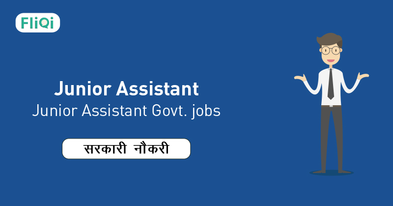 junior-assistant-govt-jobs 2018, Govt Jobs for Junior Assistant, Latest ...