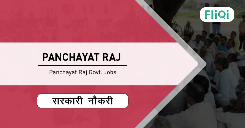 Panchayat Raj Govt jobs, Panchayati Raj - Raj Panchayat, Rural ...