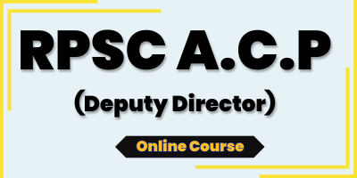 RPSC A.C.P (Deputy Director) Self Study Package