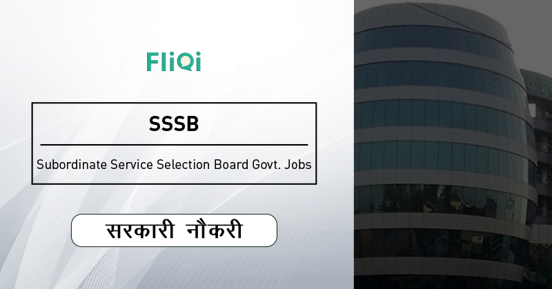 SSSB Govt jobs 2018, Punjab SSSB, Subordinate Service Selection Board ...